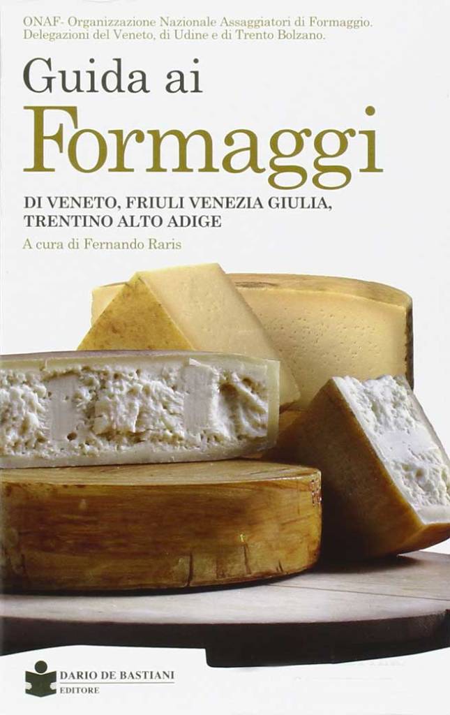 Guida ai Formaggi – De Bastiani Editore